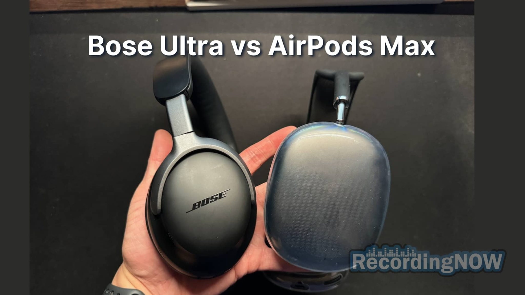 Bose QuietComfort Ultra vs Apple AirPods Max: Which is Best?